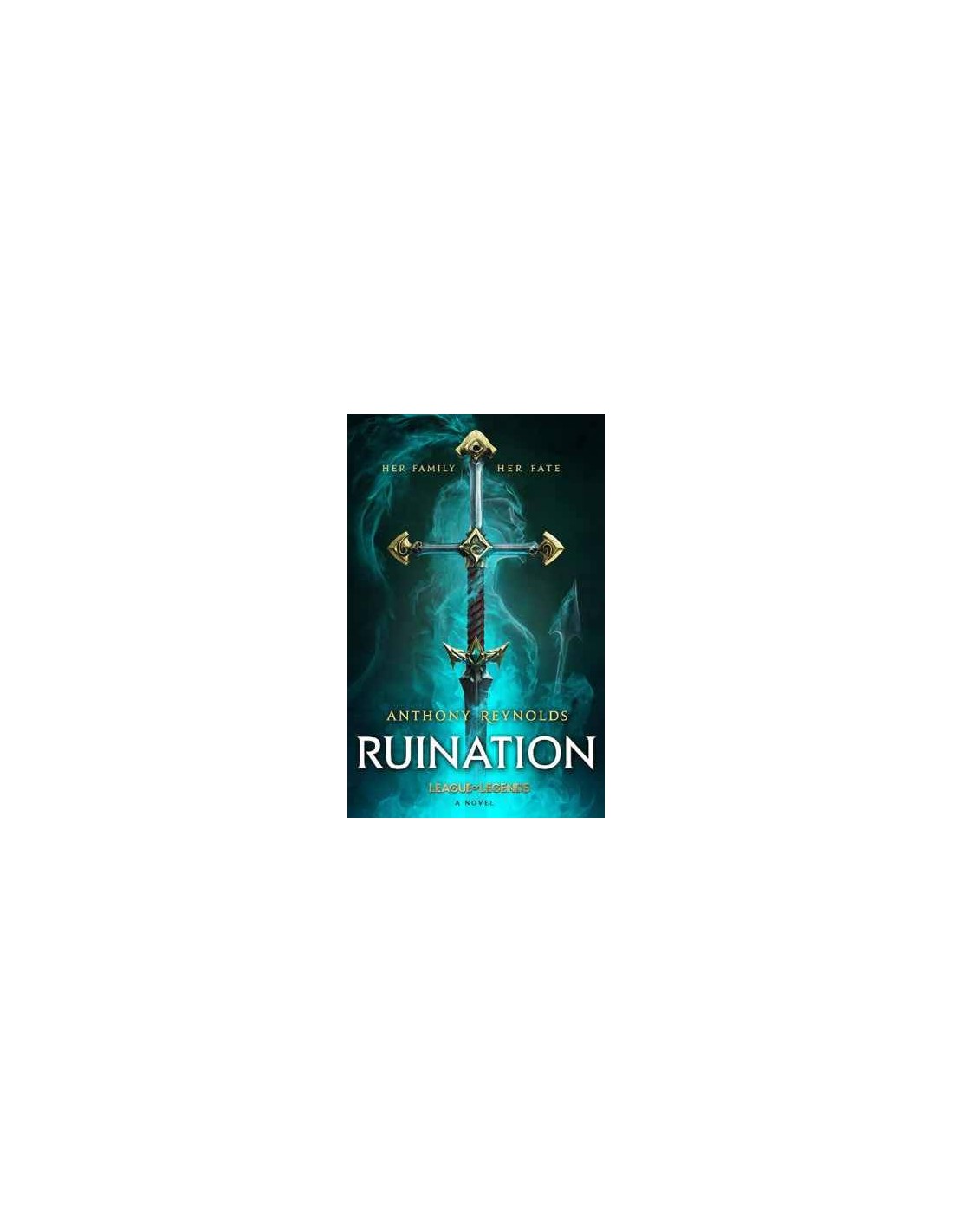 Ruination. Una novela de League of Legends