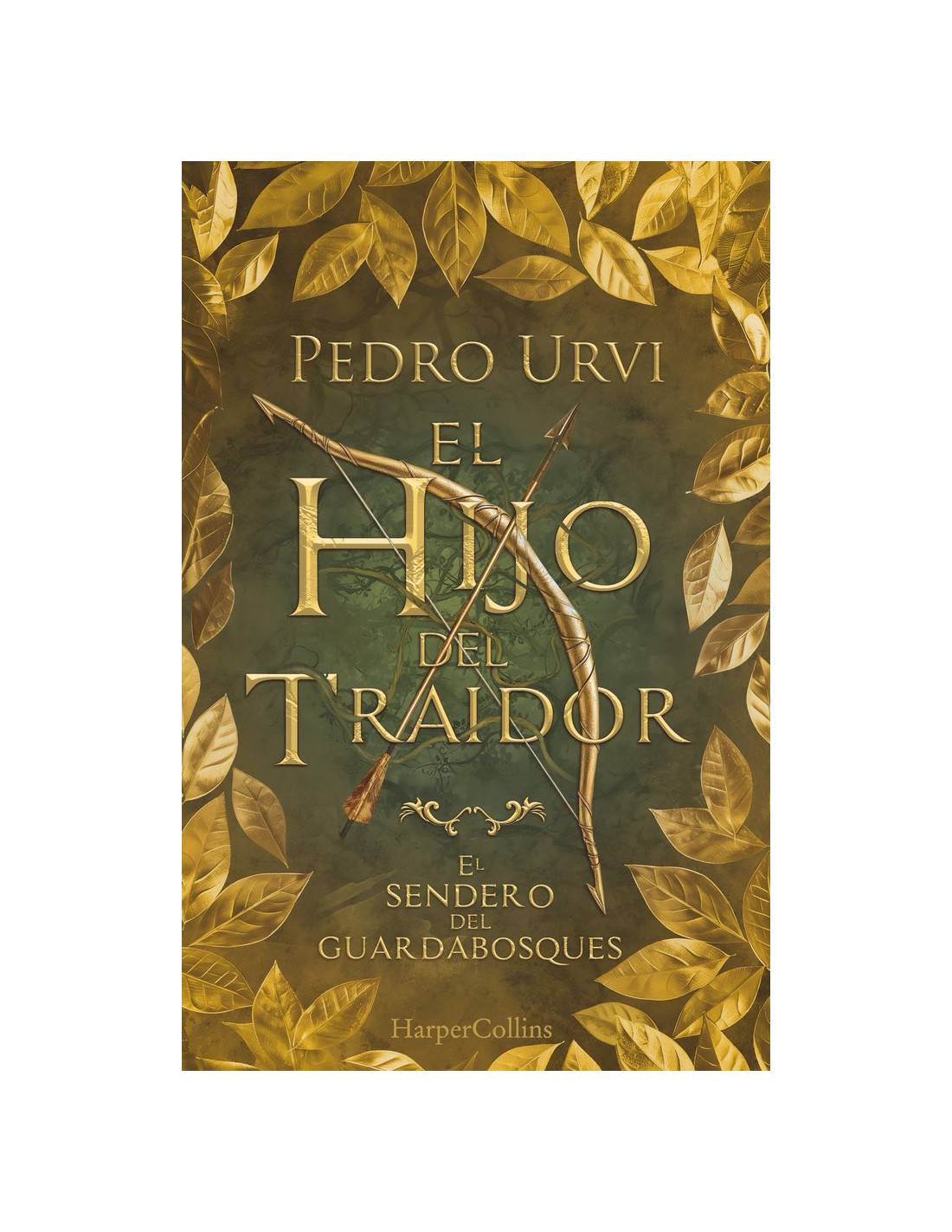 El Hijo del Traidor (El Sendero del Guardabosques, Libro 1) (edición limitada de coleccionista)